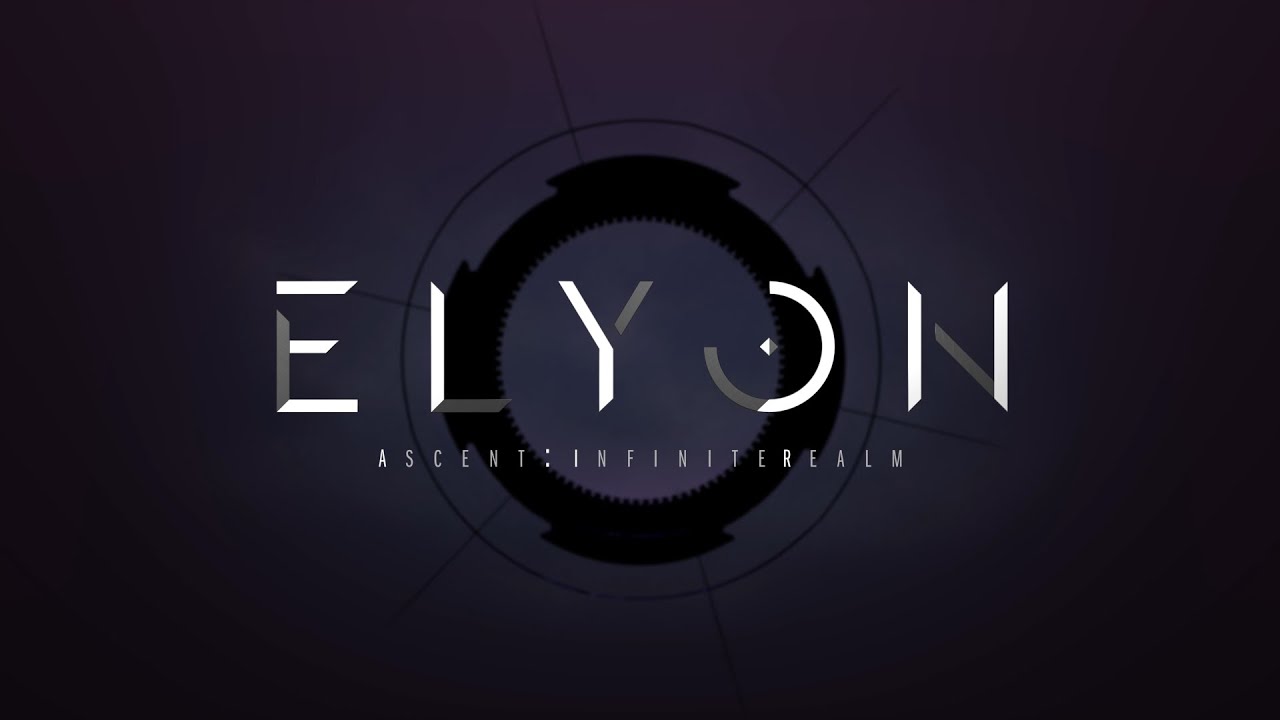 Ascent Infinite Realm se rebaptise Elyon après une refonte de ses ...