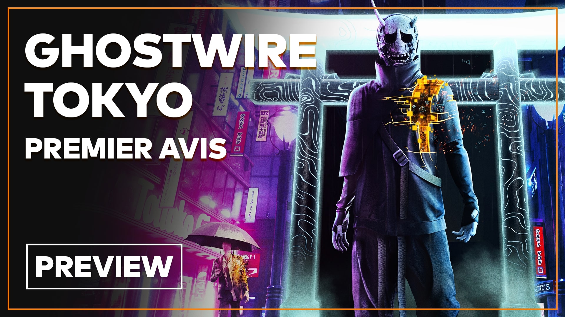 GhostWire Tokyo : Date, gameplay, monde ouvert.. Tout savoir en 4 minutes