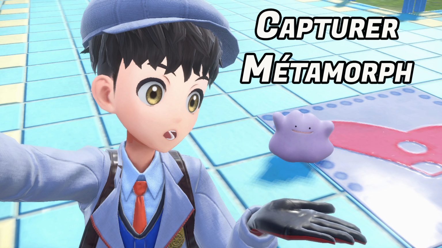 Où trouver Métamorph, localisation | Guide Pokémon Écarlate / Violet