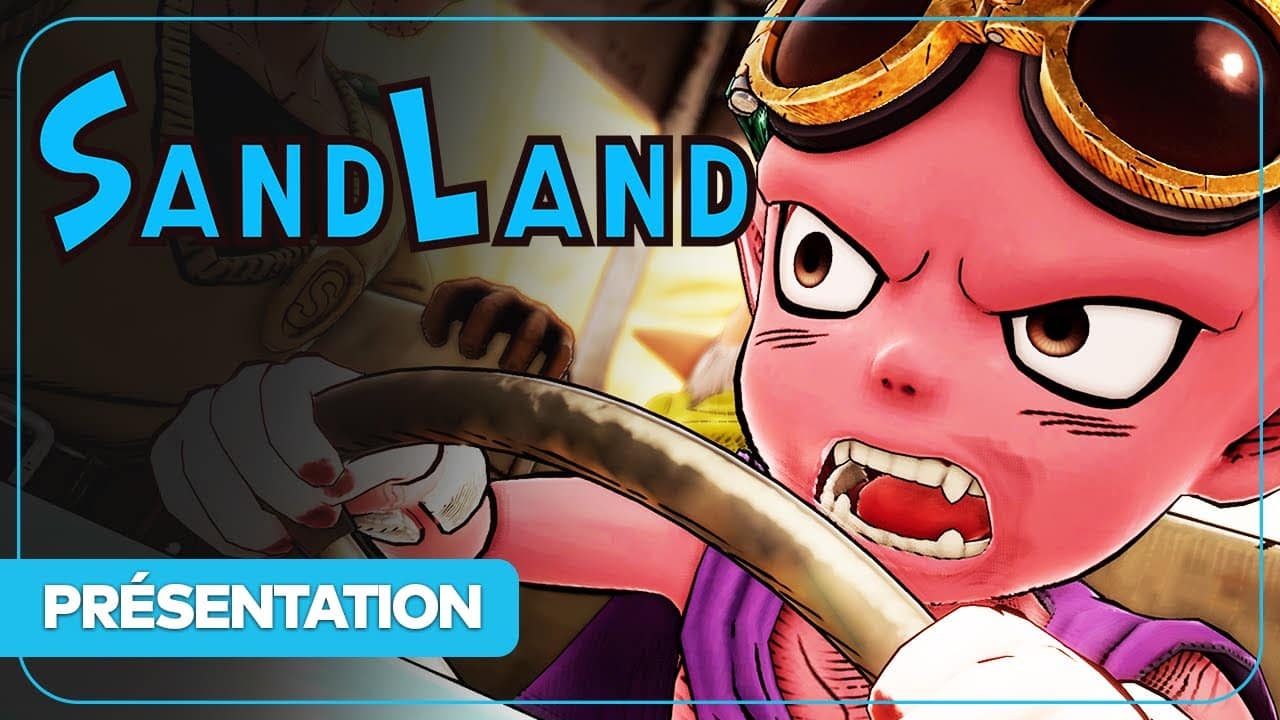 Sand Land : Action-RPG, manga d'Akira Toriyama, gameplay, avis... Tout ...