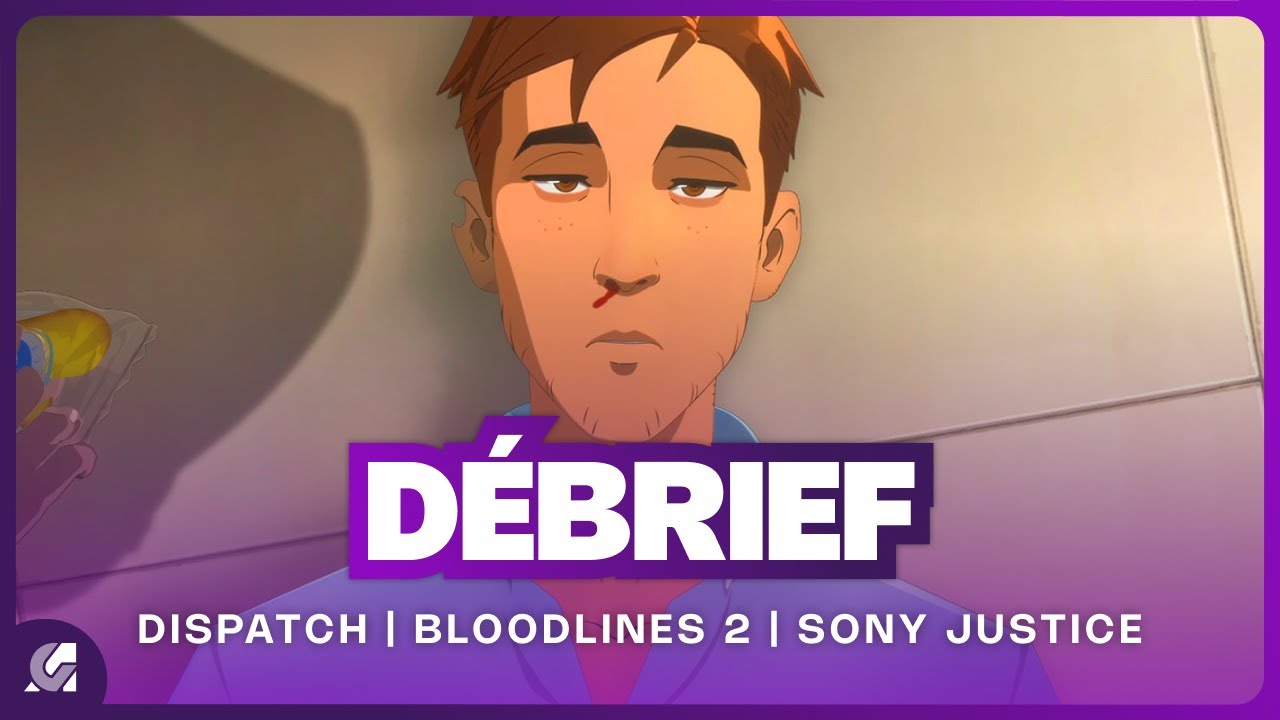 Débrief' : Dispatch, The Wolf Among Us 2, Light of Motiram, Bloodlines 2 et Skate